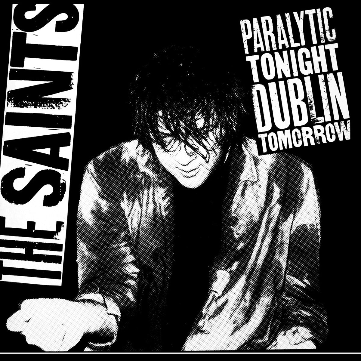 SAINTS PARALYTIC TONIGHT DUBLIN TOMOR LP – Lunchbox Records